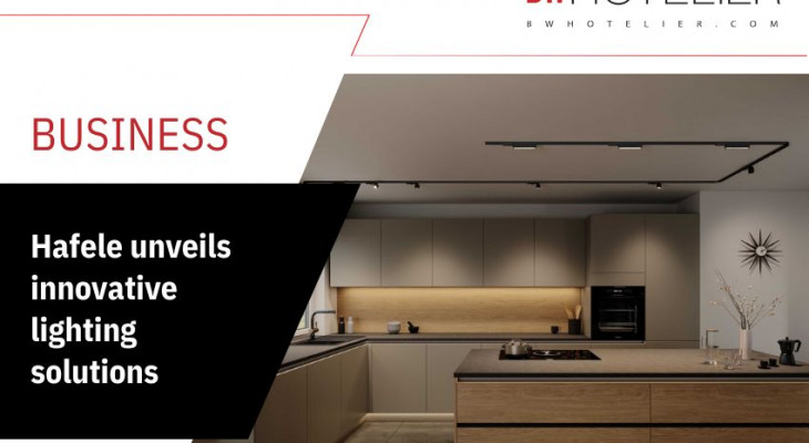 Hafele unveils innovative lighting solutions - BW Hotelier